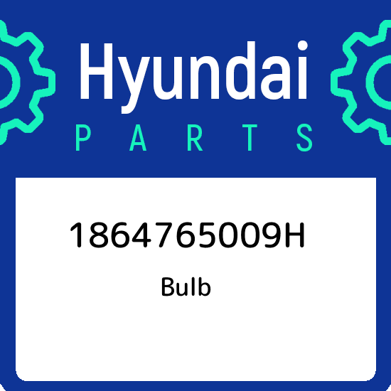1864765009H Hyundai Bulb 1864765009H, New Genuine OEM Part | eBay