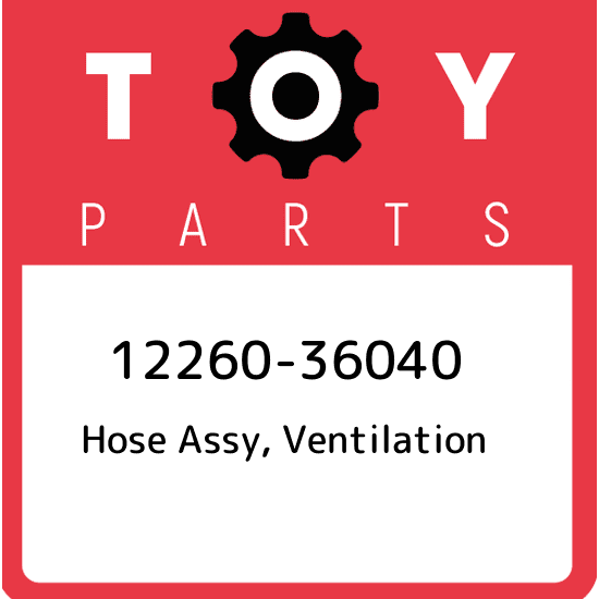 12260-36040 Toyota Hose assy, ventilation 1226036040, New Genuine OEM ...