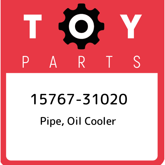 15767-31020 Toyota Pipe, oil cooler 1576731020, New Genuine OEM Part | eBay