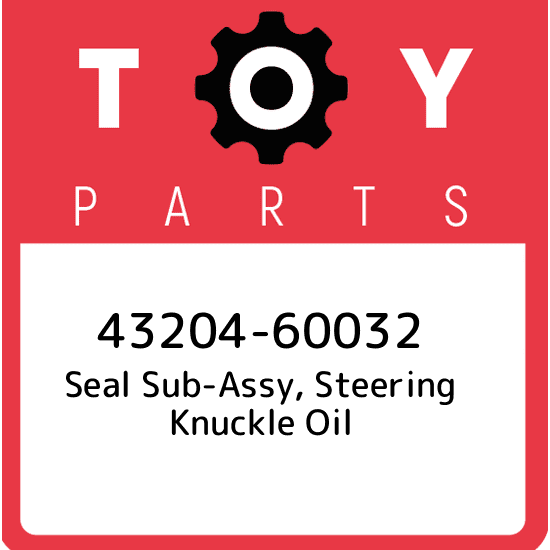 43204-60032 Toyota Seal sub-assy, steering knuckle oil 4320460032, New ...