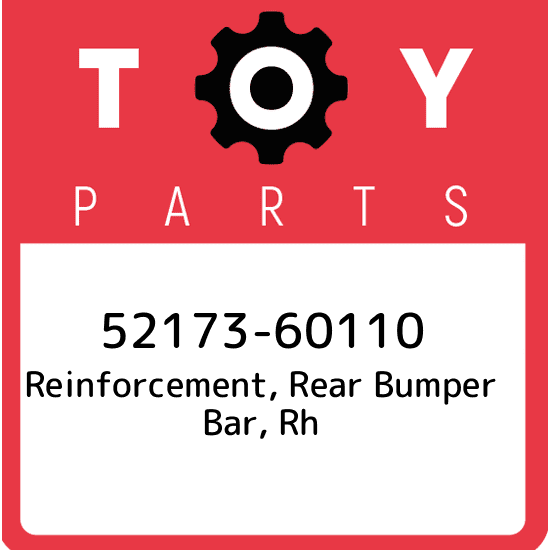 52173-60110 Toyota Reinforcement, rear bumper bar, rh 5217360110, New ...