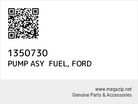 1350730 - PUMP ASY FUEL, FORD OEM | Megazip.net