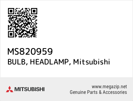 MS820959 - BULB, HEADLAMP, Mitsubishi OEM | Megazip.net