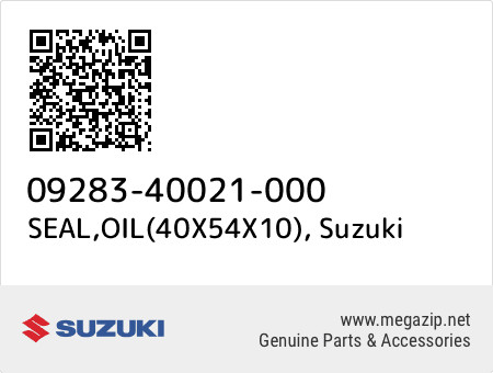 09283-40021-000 - SEAL,OIL(40X54X10), Suzuki OEM | Megazip.net