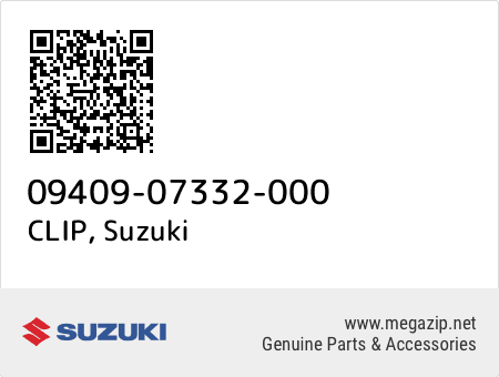 09409-07332-000 - CLIP, Suzuki OEM | Megazip.net