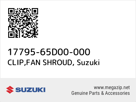 17795-65D00-000 - CLIP,FAN SHROUD, Suzuki OEM | Megazip.net