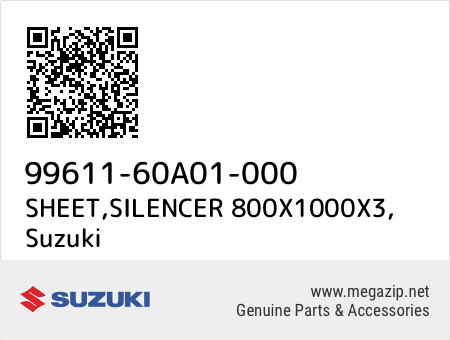 99611-60A01-000 - SHEET,SILENCER 800X1000X3, Suzuki OEM | Megazip.net