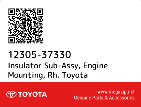 12305-37330 - Insulator Sub-Assy, Engine Mounting, Rh, Toyota OEM ...
