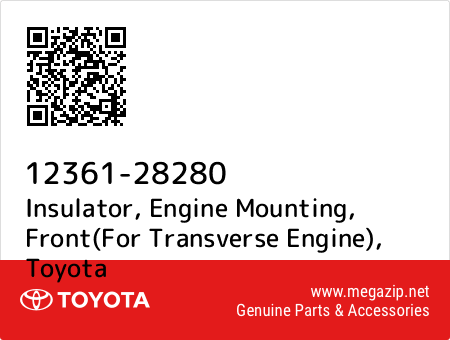12361-28280 - Insulator, Engine Mounting, Front(For Transverse Engine ...