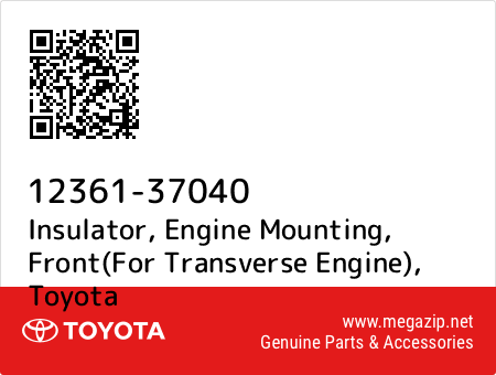 12361-37040 - Insulator, Engine Mounting, Front(For Transverse Engine ...