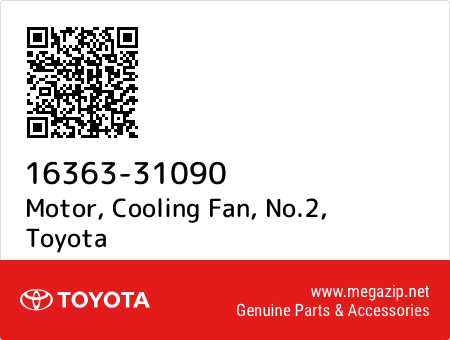 16363-31090 - Motor, Cooling Fan, No.2, Toyota OEM | Megazip.net