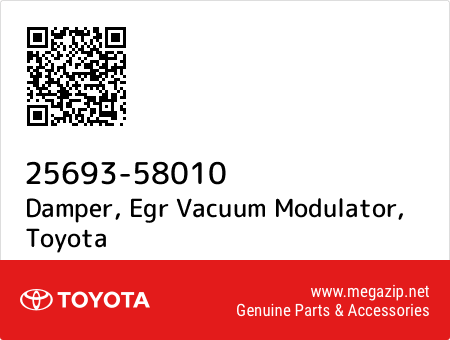25693-58010 - Damper, Egr Vacuum Modulator, Toyota OEM | Megazip.net