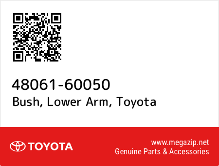 48061-60050 - Bush, Lower Arm, Toyota OEM | Megazip.net