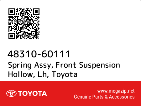 48310-60111 - Spring Assy, Front Suspension Hollow, Lh, Toyota OEM ...