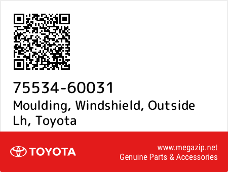 75534-60031 - Moulding, Windshield, Outside Lh, Toyota OEM | Megazip.net