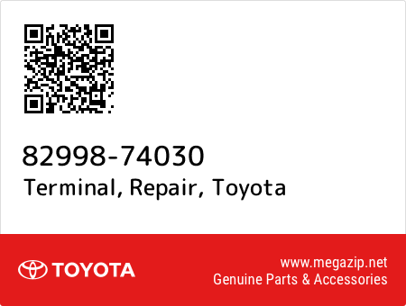 82998-74030 - Terminal, Repair, Toyota OEM | Megazip.net