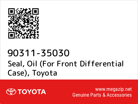 90311-35030 - Seal, Oil (For Front Differential Case), Toyota OEM ...