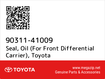 90311-41009 - Seal, Oil (For Front Differential Carrier), Toyota OEM ...