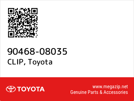 90468-08035 - CLIP, Toyota OEM | Megazip.net