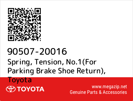 90507-20016 - Spring, Tension, No.1(For Parking Brake Shoe Return ...