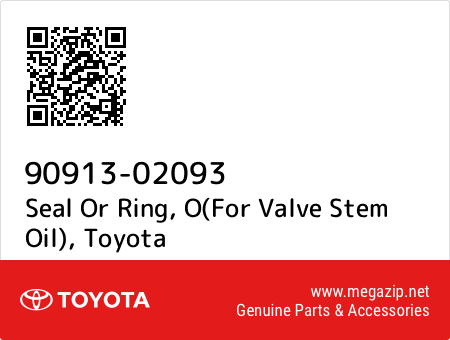 90913-02093 - Seal Or Ring, O(For Valve Stem Oil), Toyota OEM | Megazip.net