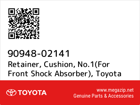90948-02141 - Retainer, Cushion, No.1(For Front Shock Absorber), Toyota ...