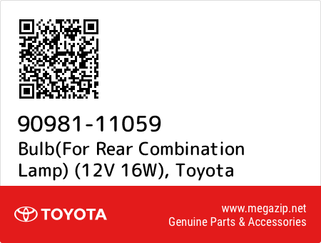 90981-11059 - Bulb(For Rear Combination Lamp) (12V 16W), Toyota OEM ...