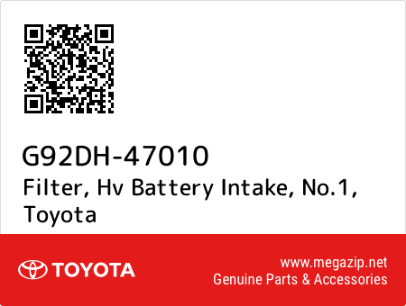G92DH-47010 - Filter, Hv Battery Intake, No.1, Toyota OEM | Megazip.net